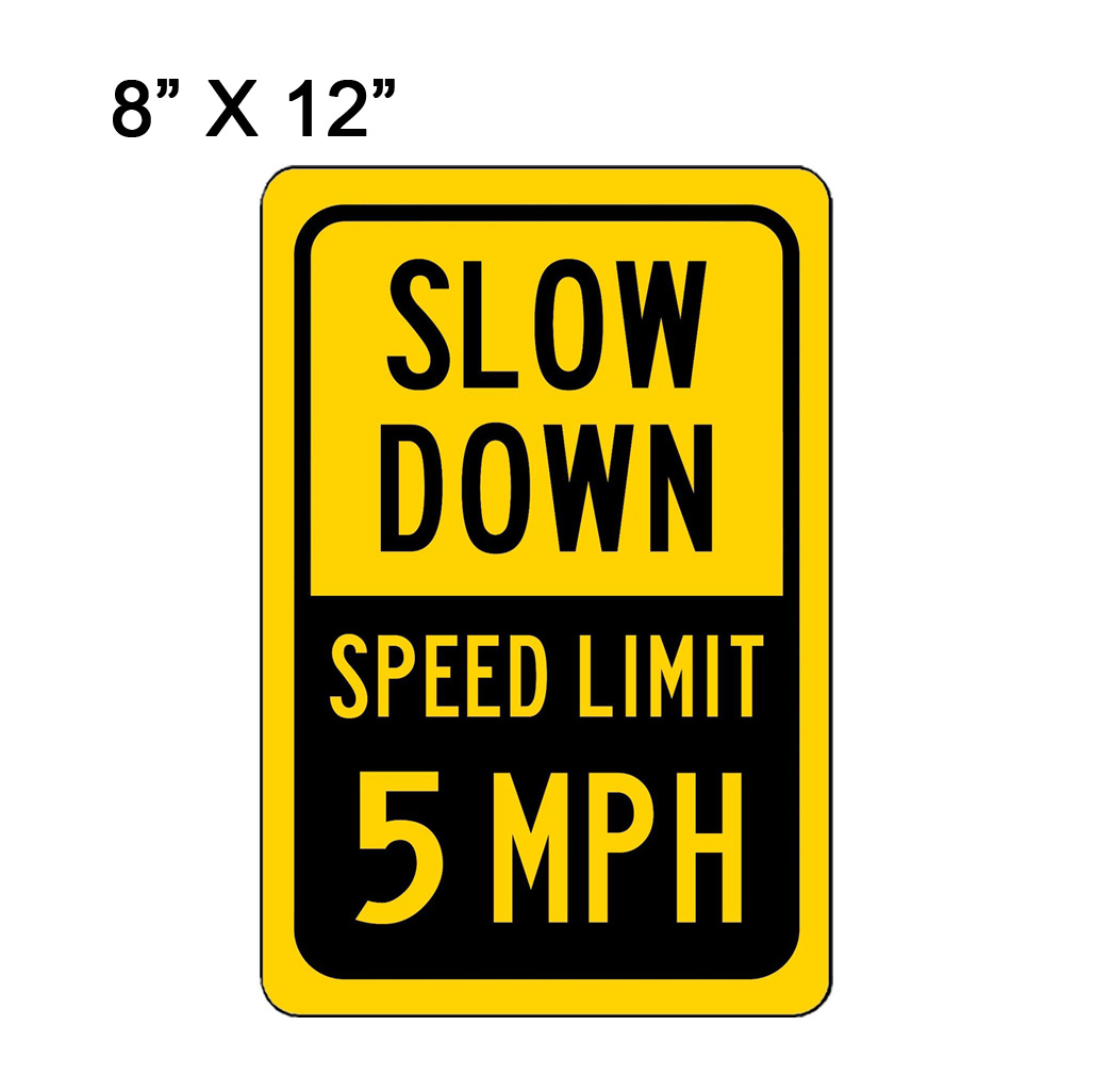 MS "SLOW DOWN, SPEED LIMIT SMPH" Warning Metal Sign (Size: 8" X 12 ...