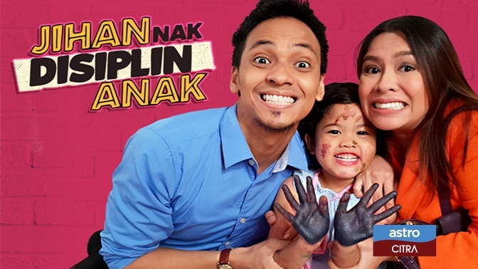 Jihan Nak Displin Anak | Astro Content
