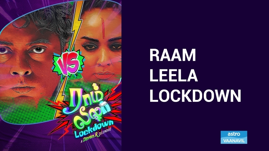 Raam Leela Lockdown | Astro Content