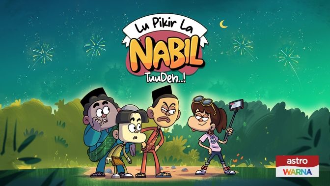 Lu Pikir La Nabil TuuDeh | Astro Content