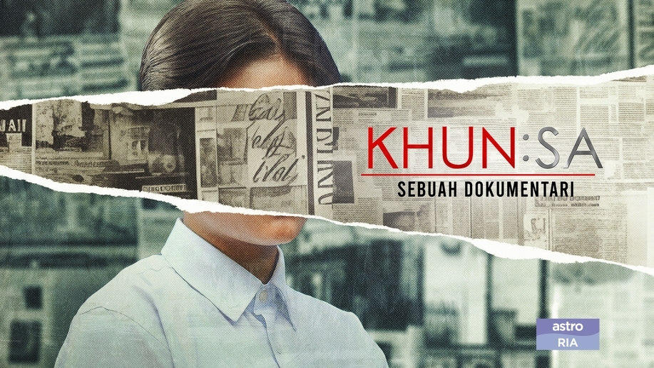 Khunsa: Sebuah Dokumentari | Watch On Demand