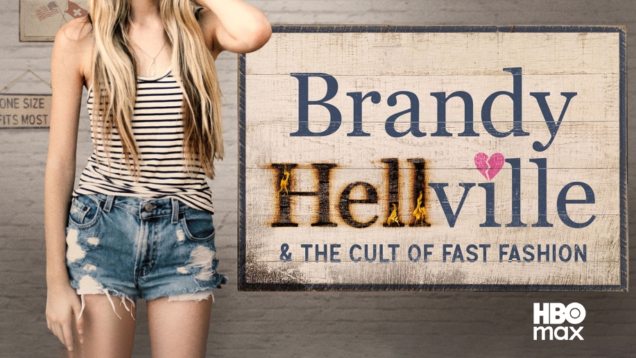 Brandy Hellville & The Cult Of Fast Fashion | Watch On Demand