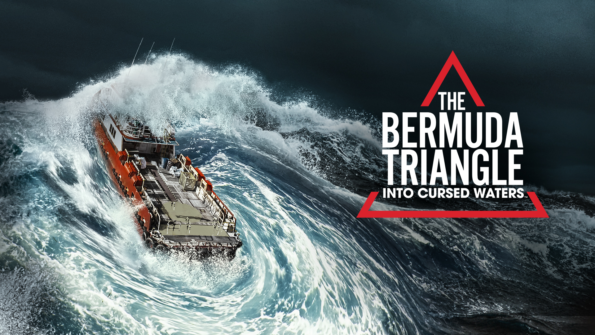 The Bermuda Triangle: Into Cursed Waters S1 | Watch On TV