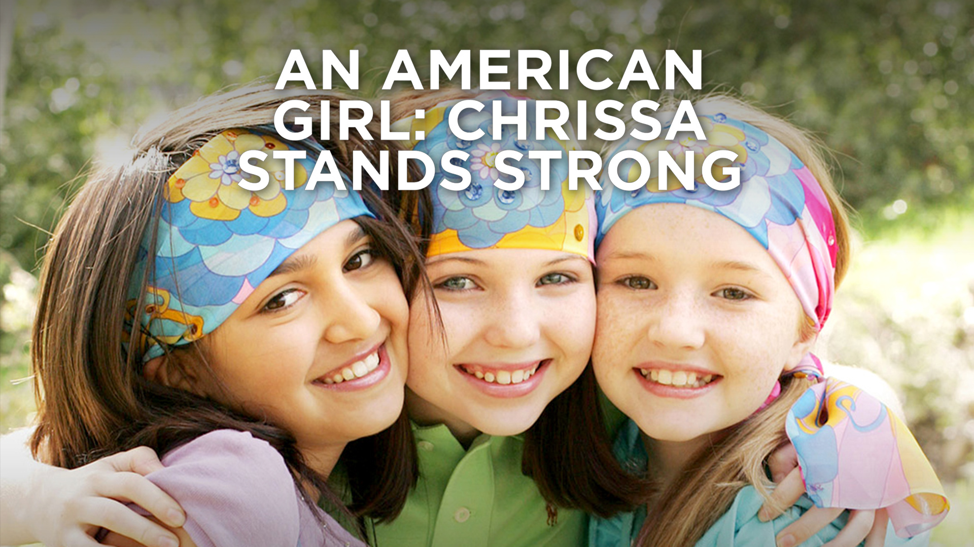 An American Girl: Chrissa Stands Strong