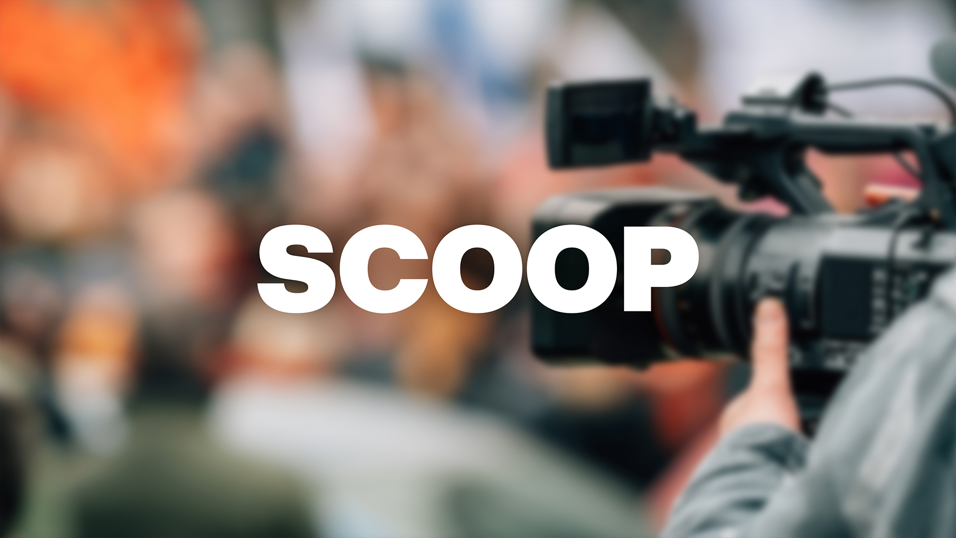 Scoop | Watch On TV