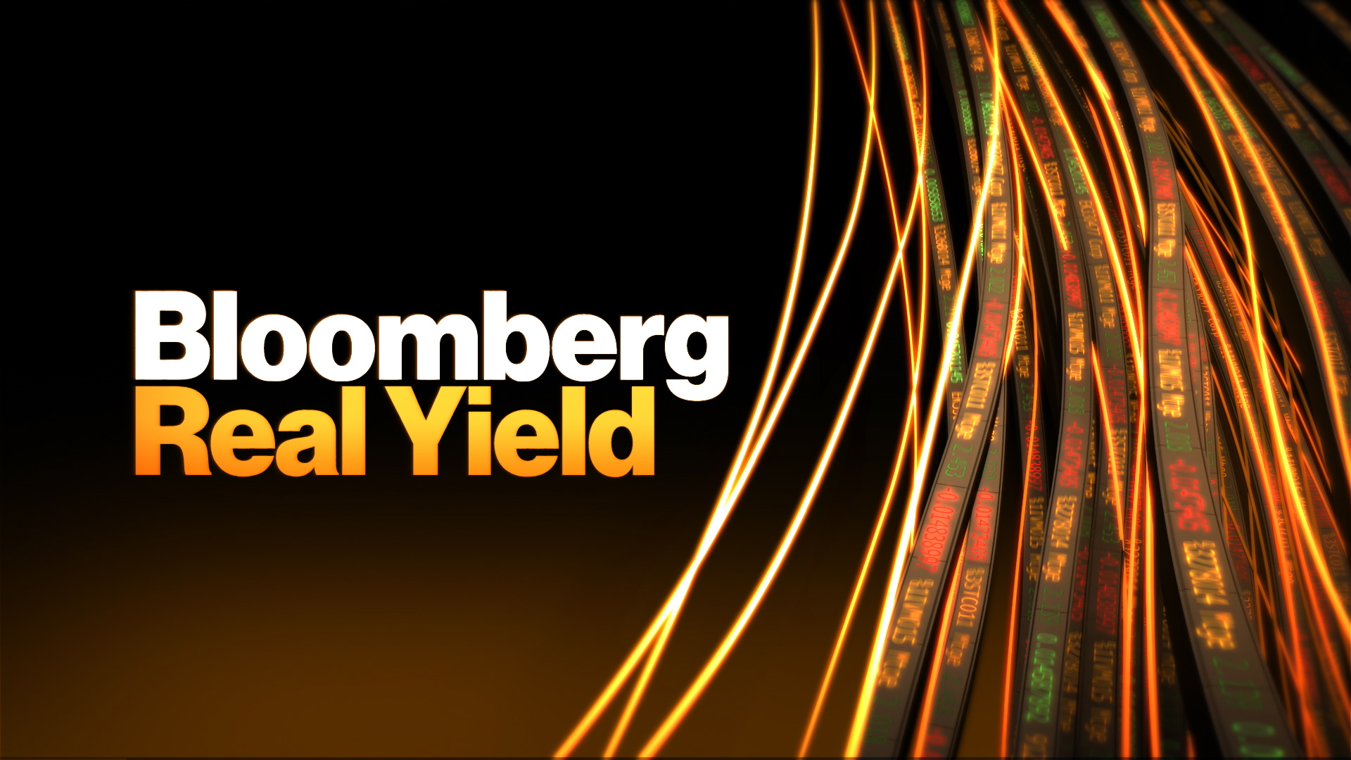 Bloomberg Real Yield | Watch On TV