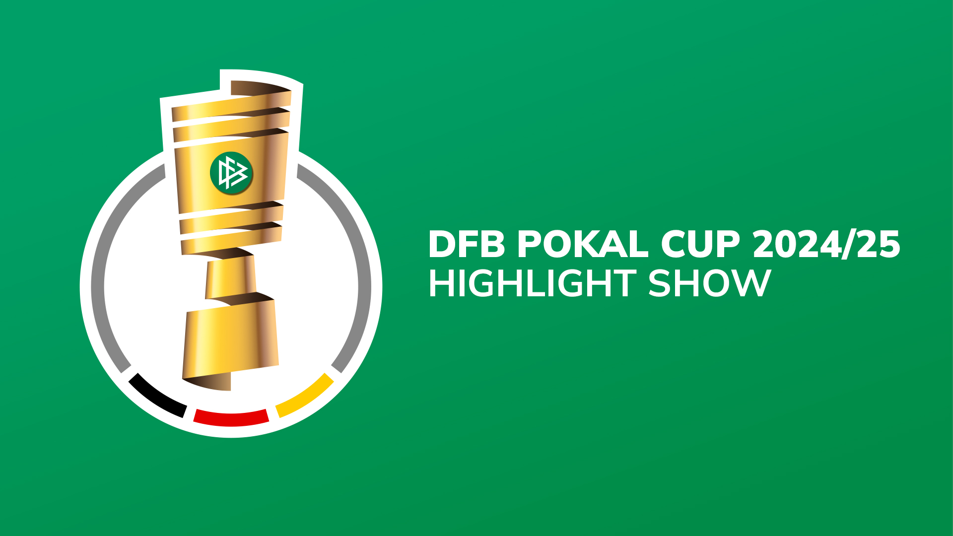 DFB: Final: Highlights | Watch On TV