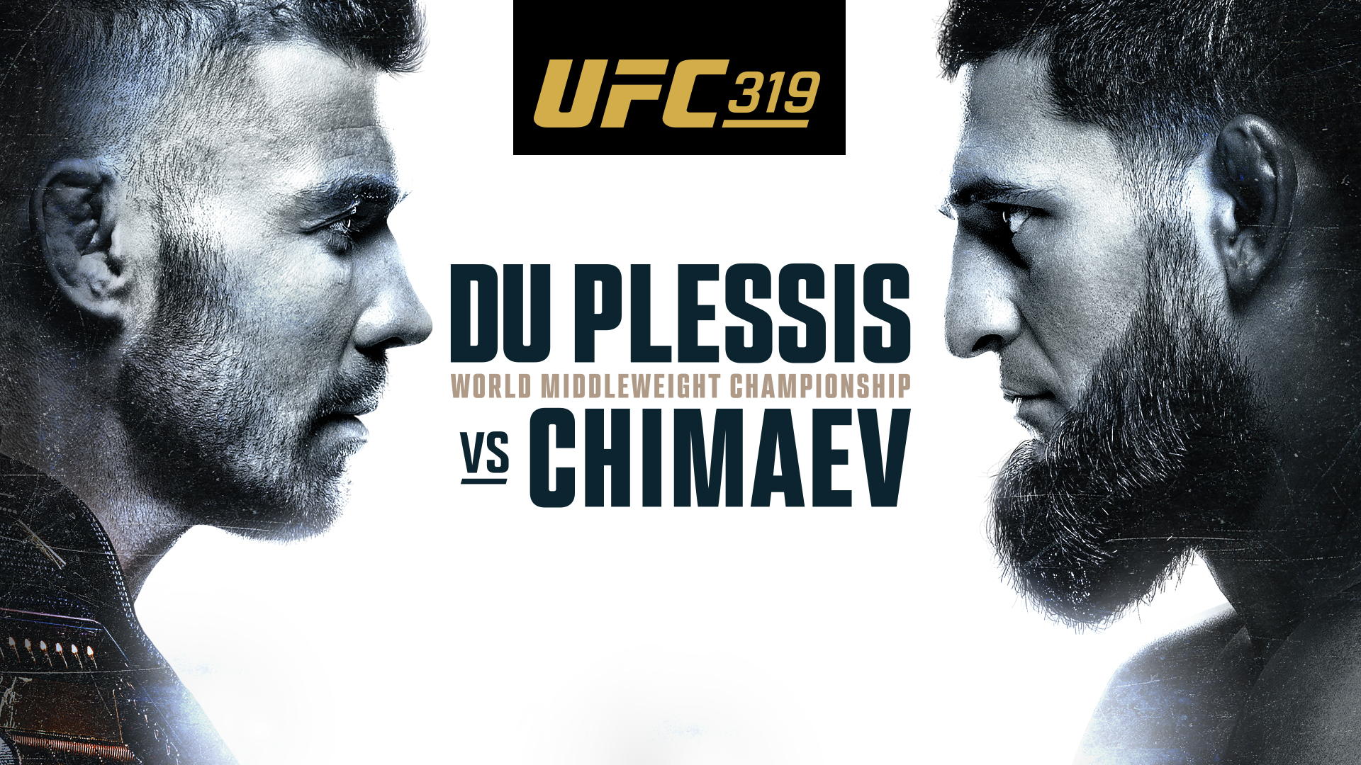 UFC 319: Du Plessis vs Chimaev | Watch On TV