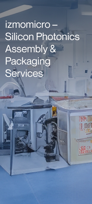 Silicon Photonics Assembly and Packaging Page izmo Microsystems Pvt.Ltd ...
