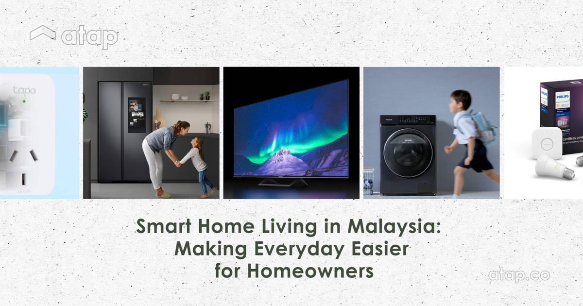 Smart Home Living in Malaysia: Making Everyday Easier for Homeowners ...