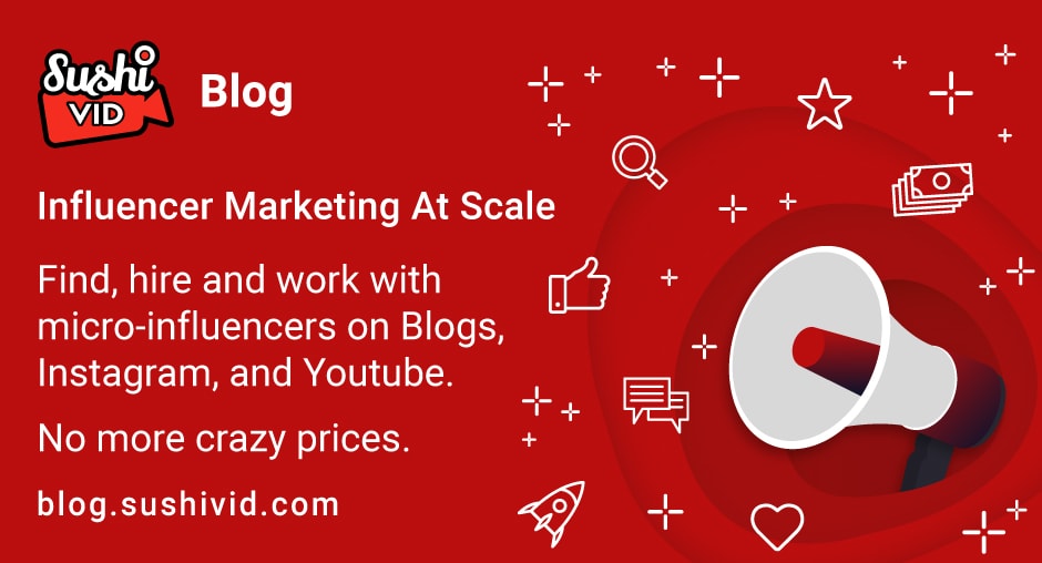 Influencer Marketing Platform Malaysia | SushiVid Blog