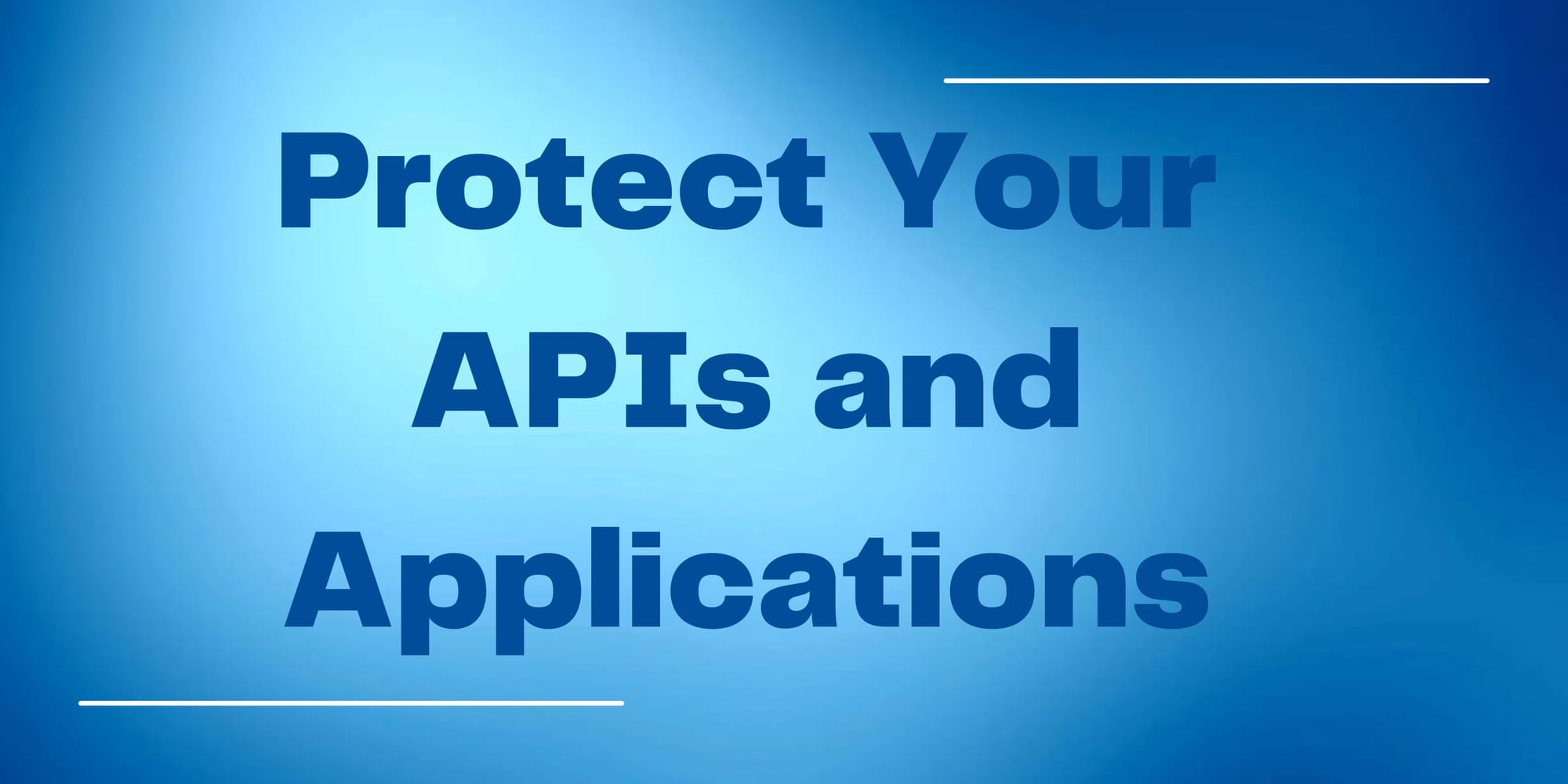 Comprehensive Guide to Webhook Security: Protect Your APIs and Applications