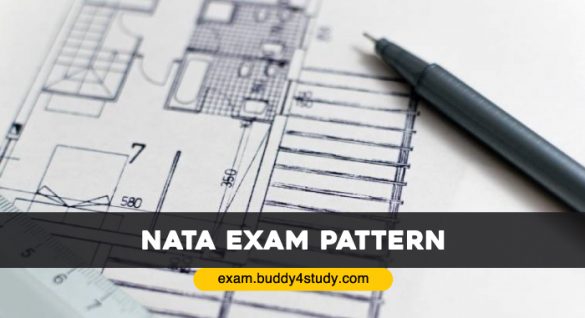 NATA Exam Pattern 2020-21 - Syllabus, A & B Pattern, Marks Distribution