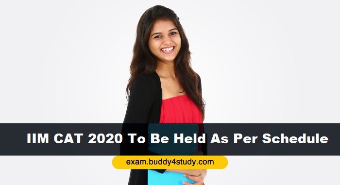 IIM CAT 2020 To Be Held As Per Schedule, Convener Confirms