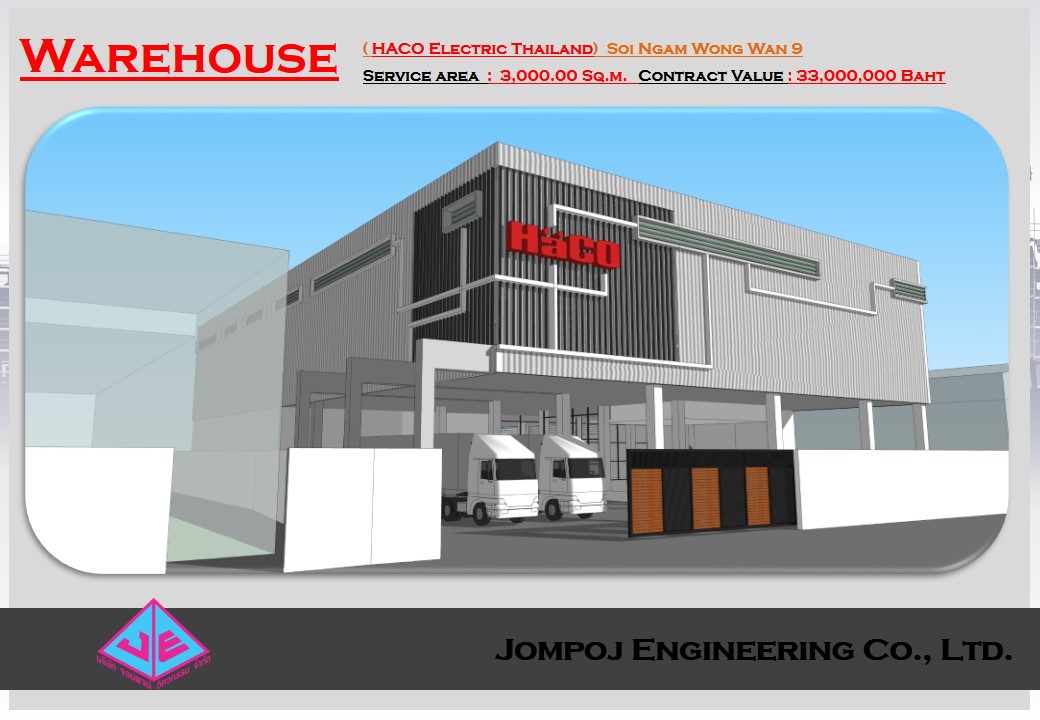 รับเหมา HACO Electric (Thailand) Warehouse นนทบุรี บริษัท จอมพจน์ ...