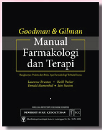 Goodman & Gilman MANUAL FARMAKOLOGI DAN TERAPI - AMS MEDIKA