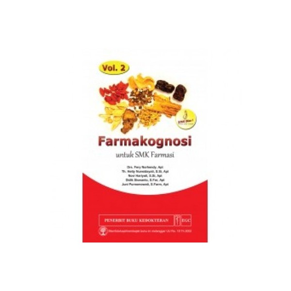 BUKU FARMAKOGNOSI UNTUK SMK FARMASI VOL 2 - AMS MEDIKA