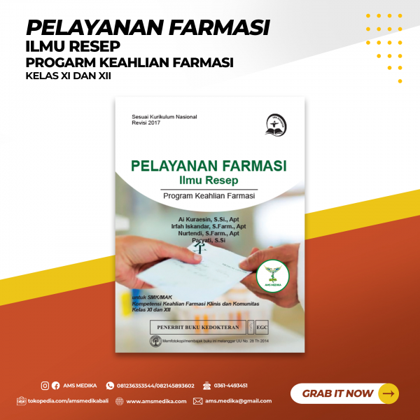 Pelayanan Farmasi Imu Resep Kelas XI dan XII - AMS MEDIKA