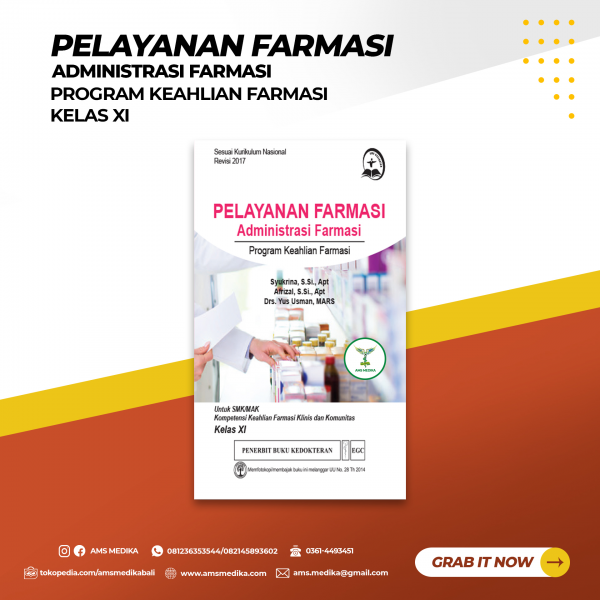 Pelayanan Farmasi Administrasi Farmasi Kelas XI - AMS MEDIKA