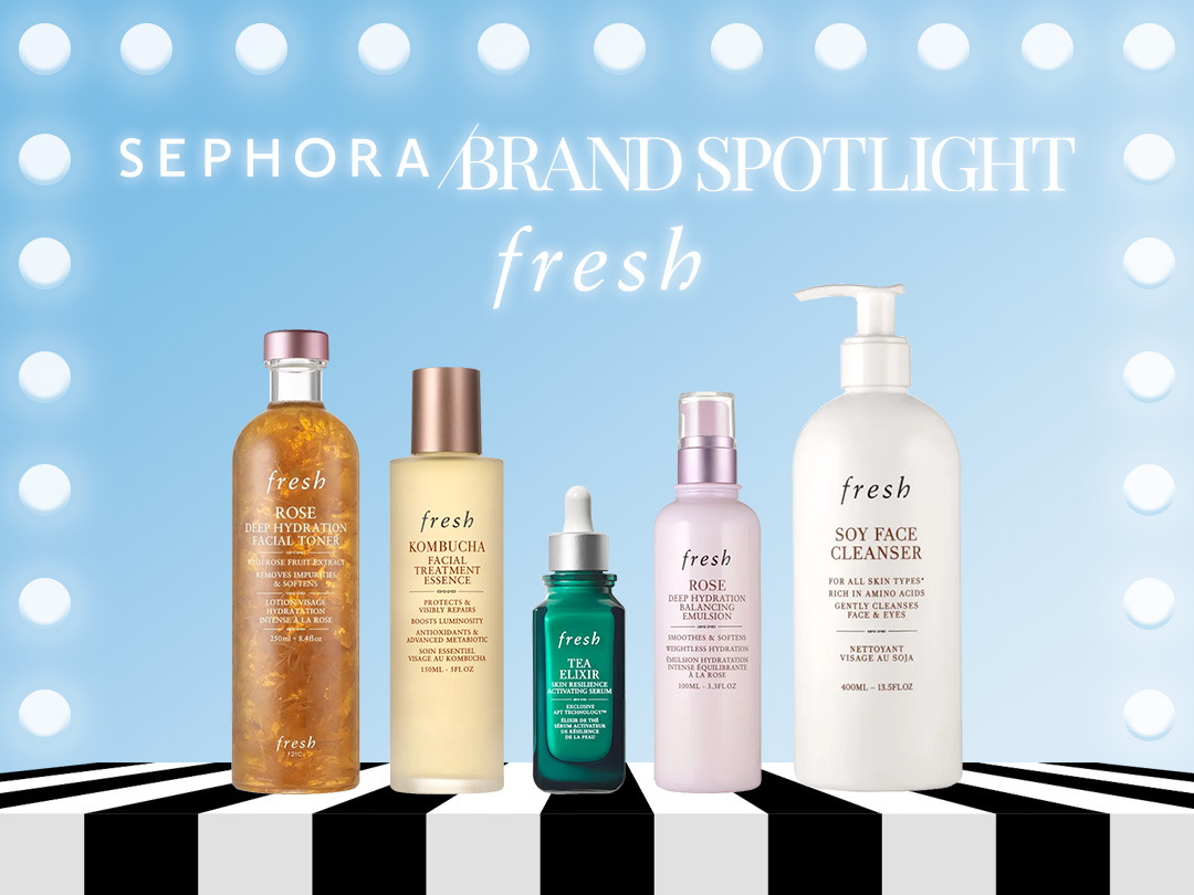 Sephora Brand Spotlight: FRESH | Sephora Indonesia