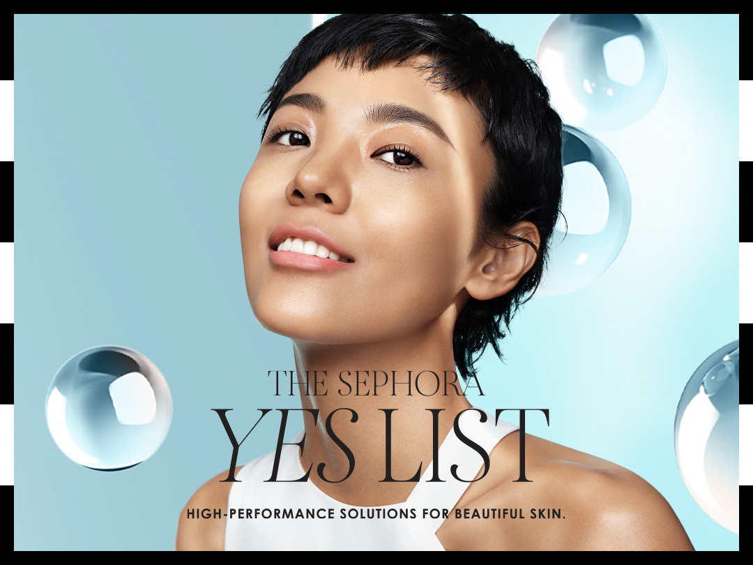Sephora Yes List: Solutions For Beauty Concerns | Sephora Malaysia