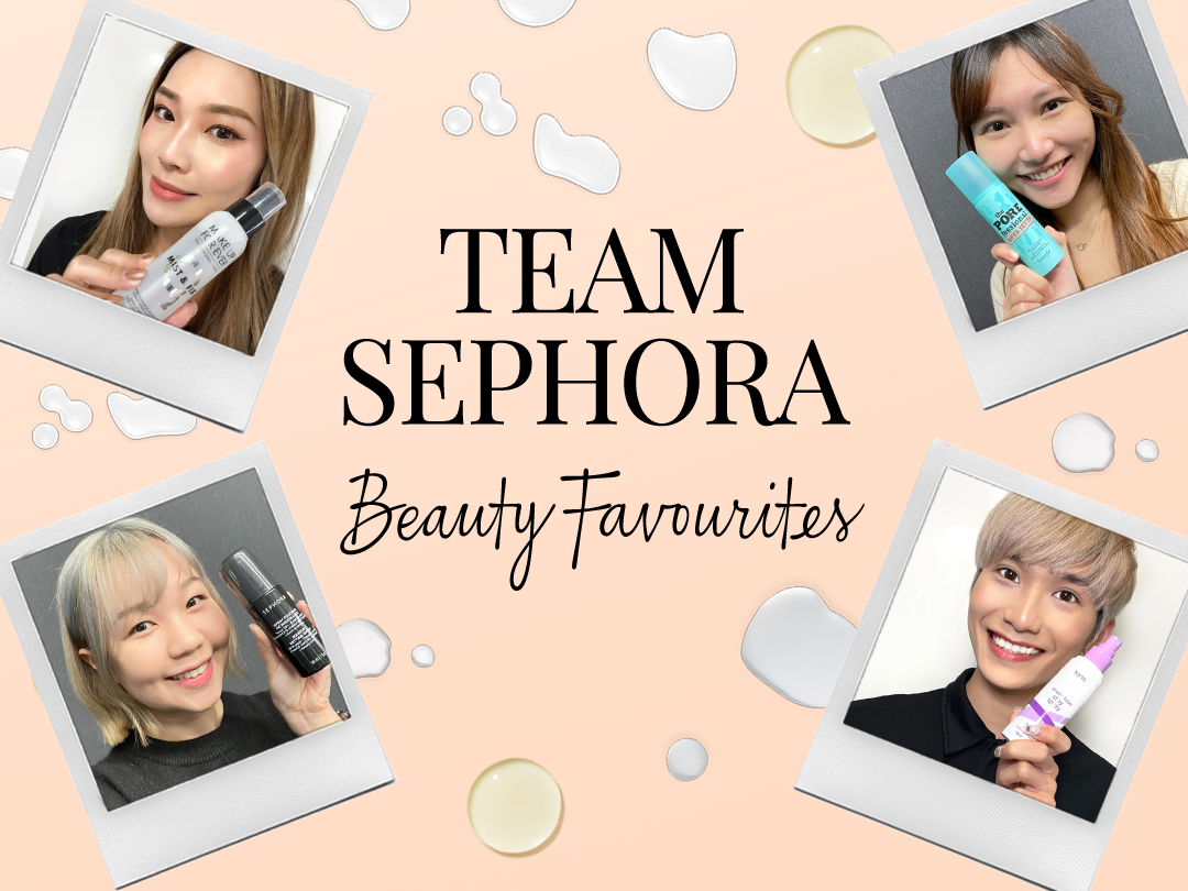 Team Sephora’s Staff Picks | Sephora Hong Kong SAR