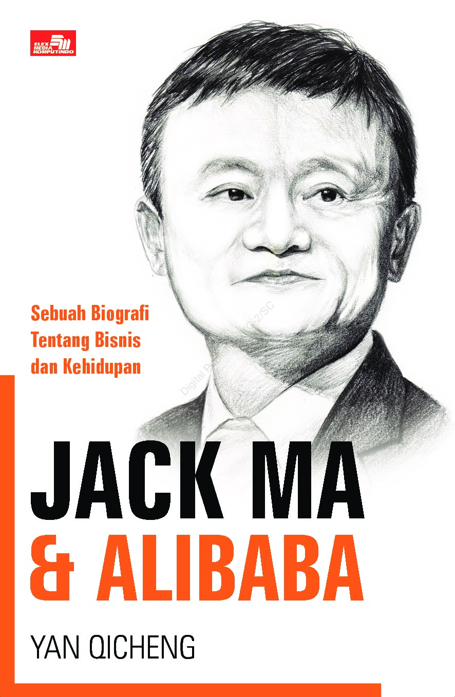 Jack Ma & Alibaba Book by Yan Qicheng - Gramedia Digital