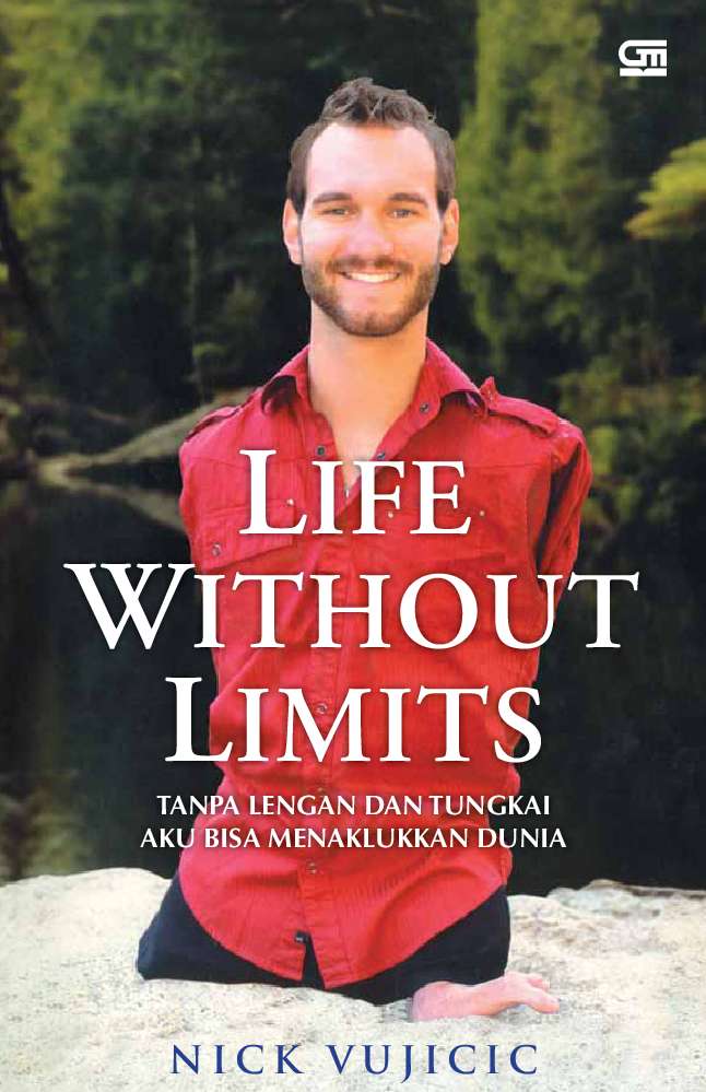 Jual Buku Life Without Limits oleh Nick Vujicic - Gramedia Digital ...