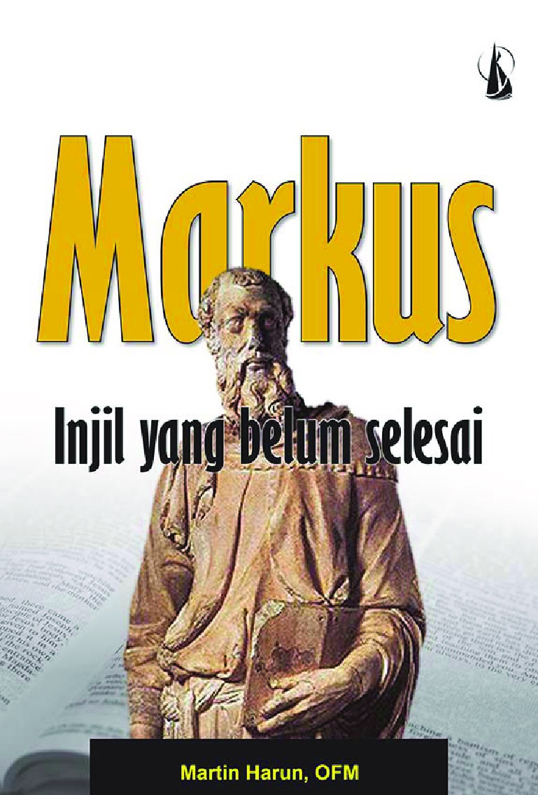 Jual Buku Markus: Injil Yang Belum Selesai oleh Martin Harun, OFM ...