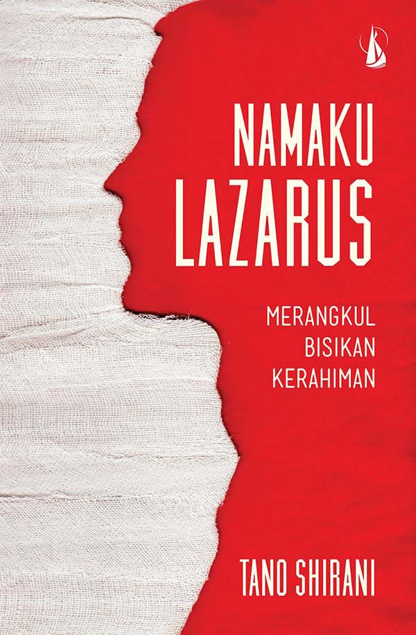 Jual Buku Namaku Lazarus Karya Tano Shirani | Toko Buku Online Terbesar ...