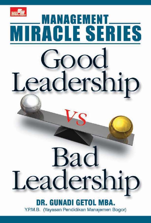 Good Leadership Vs Bad Leadership