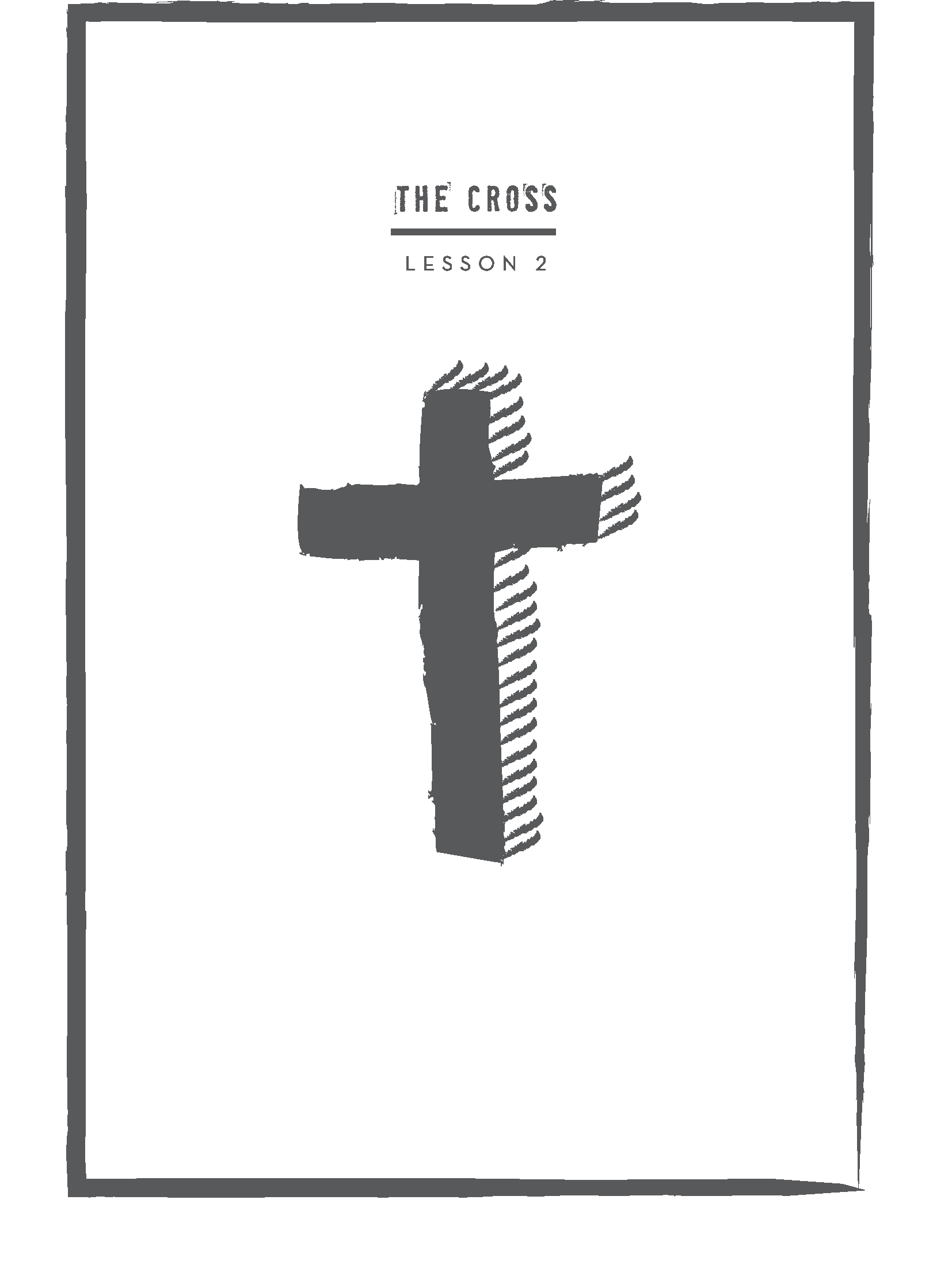 TheCross_lesson2 | FrontierWorks