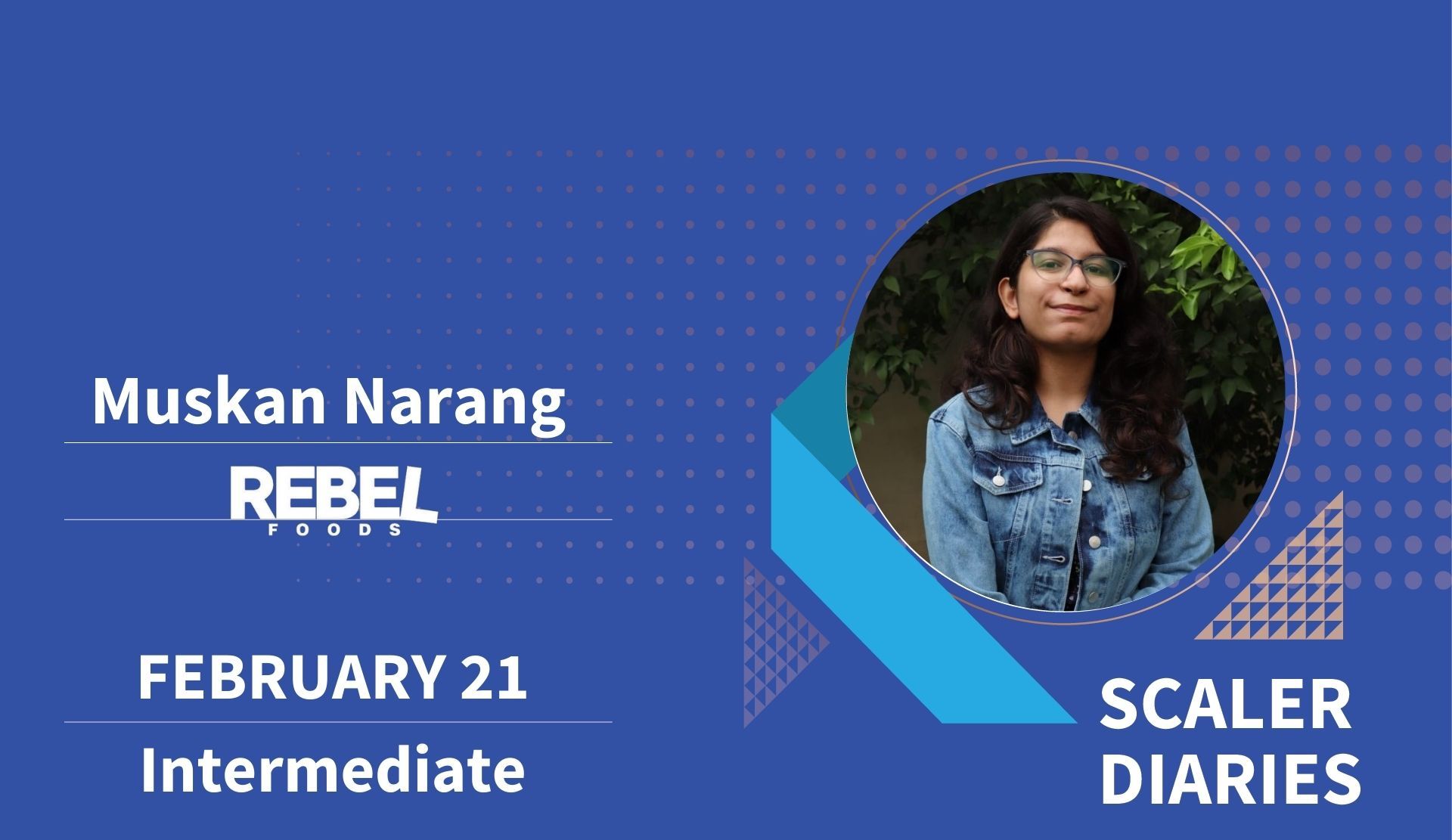 Scaler Diaries: Naman Bhalla's Journey to Scaler