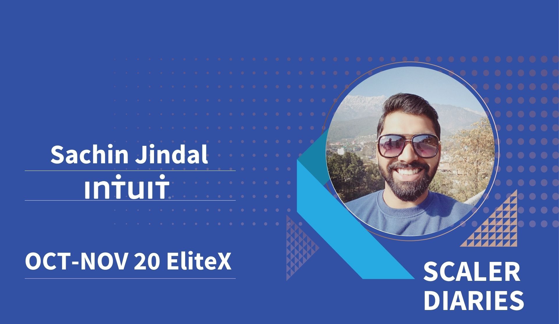 Scaler Diaries Sachin Jindal s Journey To Intuit scaler-diaries-sachin-jindal-s-journey-to-intuit