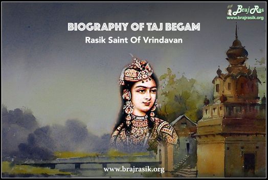Biography of Taj Begam