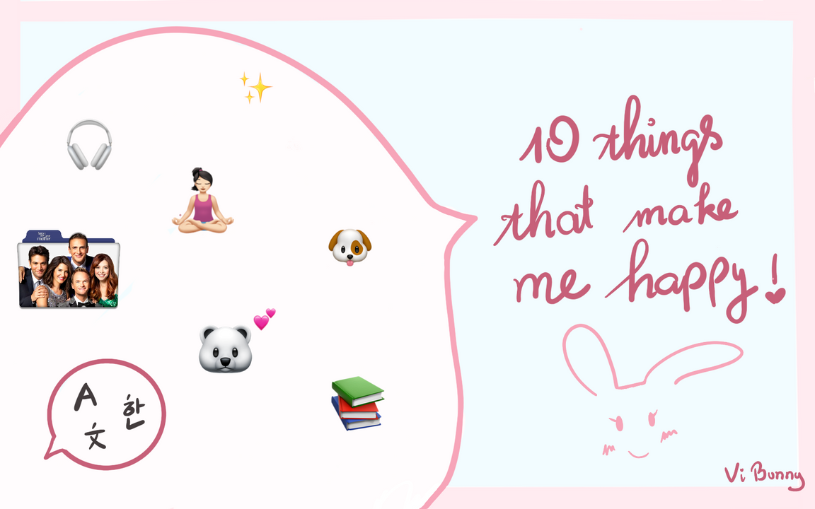 List 10 things that make you really happy