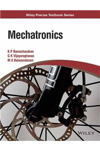 Mechatronics by K.P. Ramachandran,G.K. Vijayaraghavan,M.S.Balasundaram ...