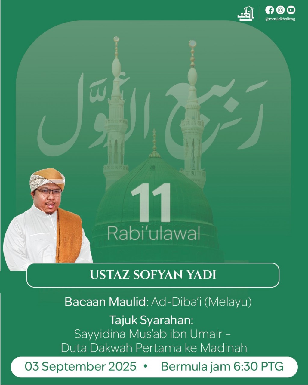 Rabi'ulawal - Bacaan Maulid & Syarahan #11 | Khalid Mosque
