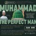 Muhammad saw - The Perfect Man (Aug 2024) | All About Fa