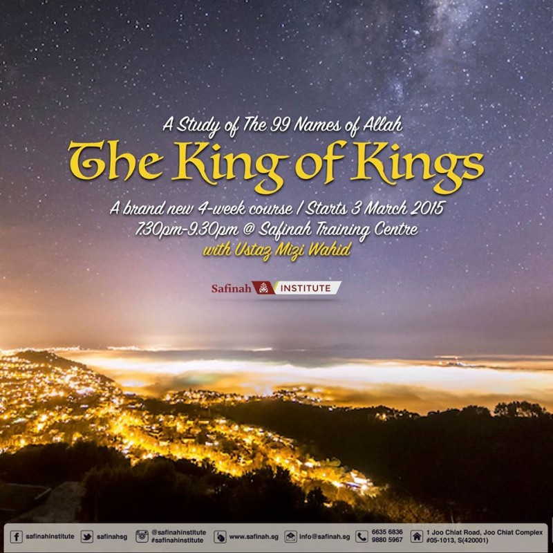 The King of Kings: The Study of 99 Names of Allah SWT (4-weeks) - Event ...