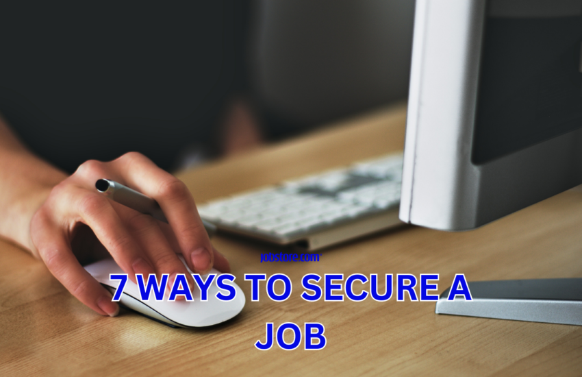 7 WAYS TO SECURE A JOB - Jobstore Careers Blog - Malaysia's best career ...
