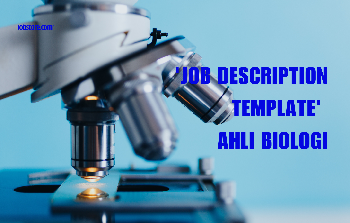 'Job Decsription Template' Ahli Biologi - Jobstore Careers Blog ...