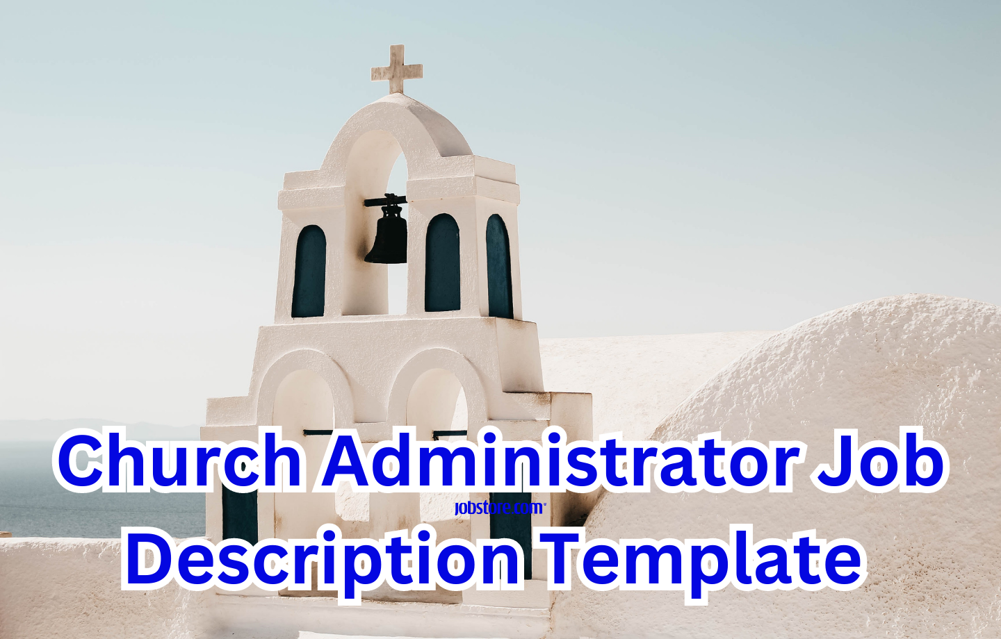 Church Administrator Job Description Template Jobstore Careers Blog church-administrator-job-description-template-jobstore-careers-blog