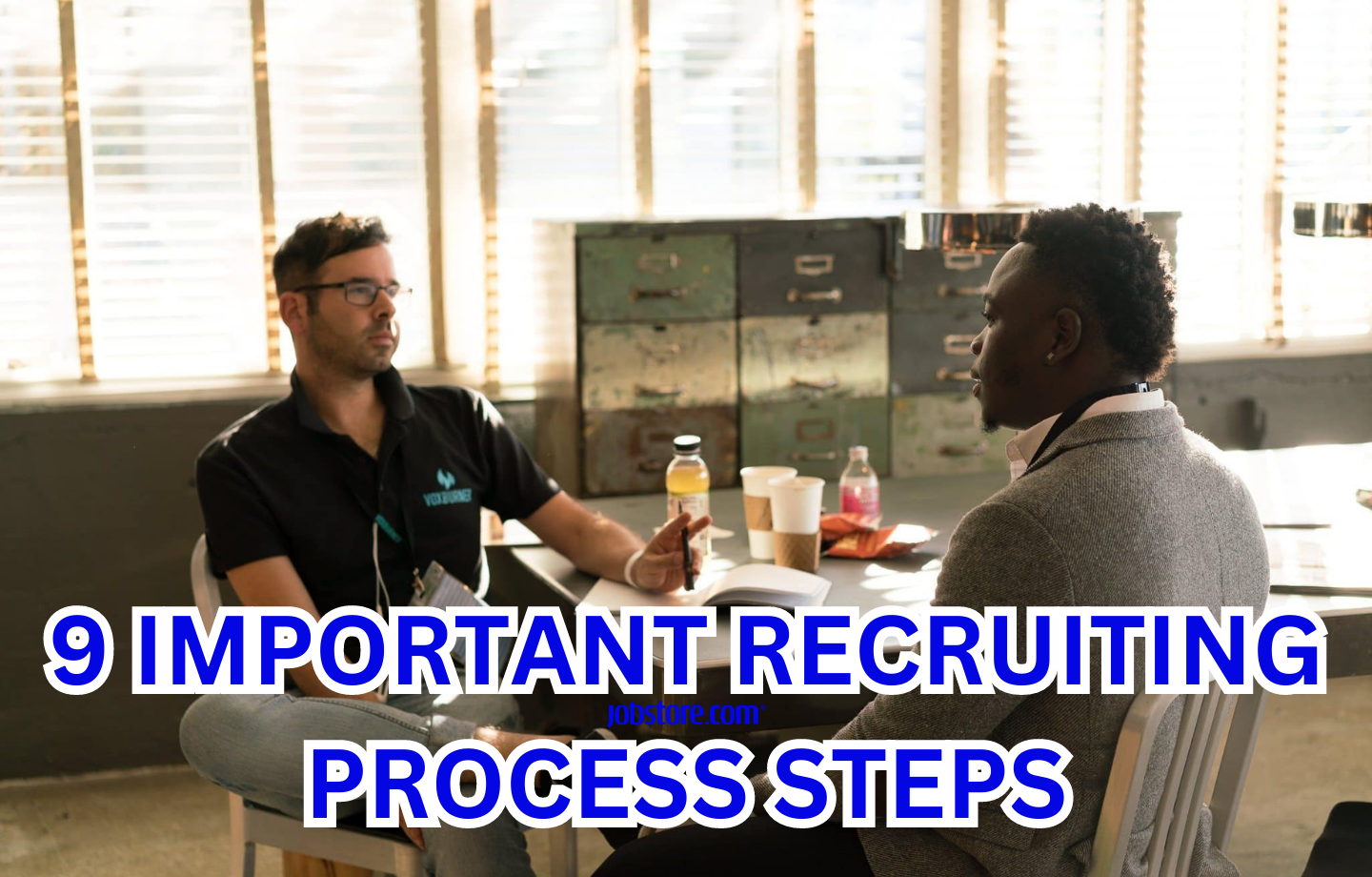 9 Important Recruitment Process Steps - Jobstore Careers Blog ...
