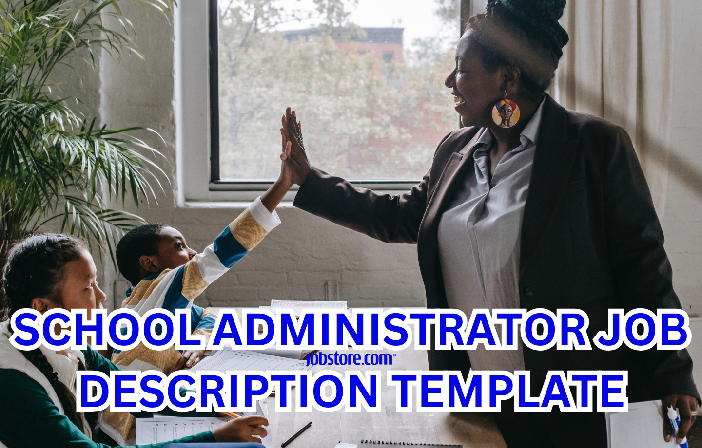 School Administrator Job Description Template