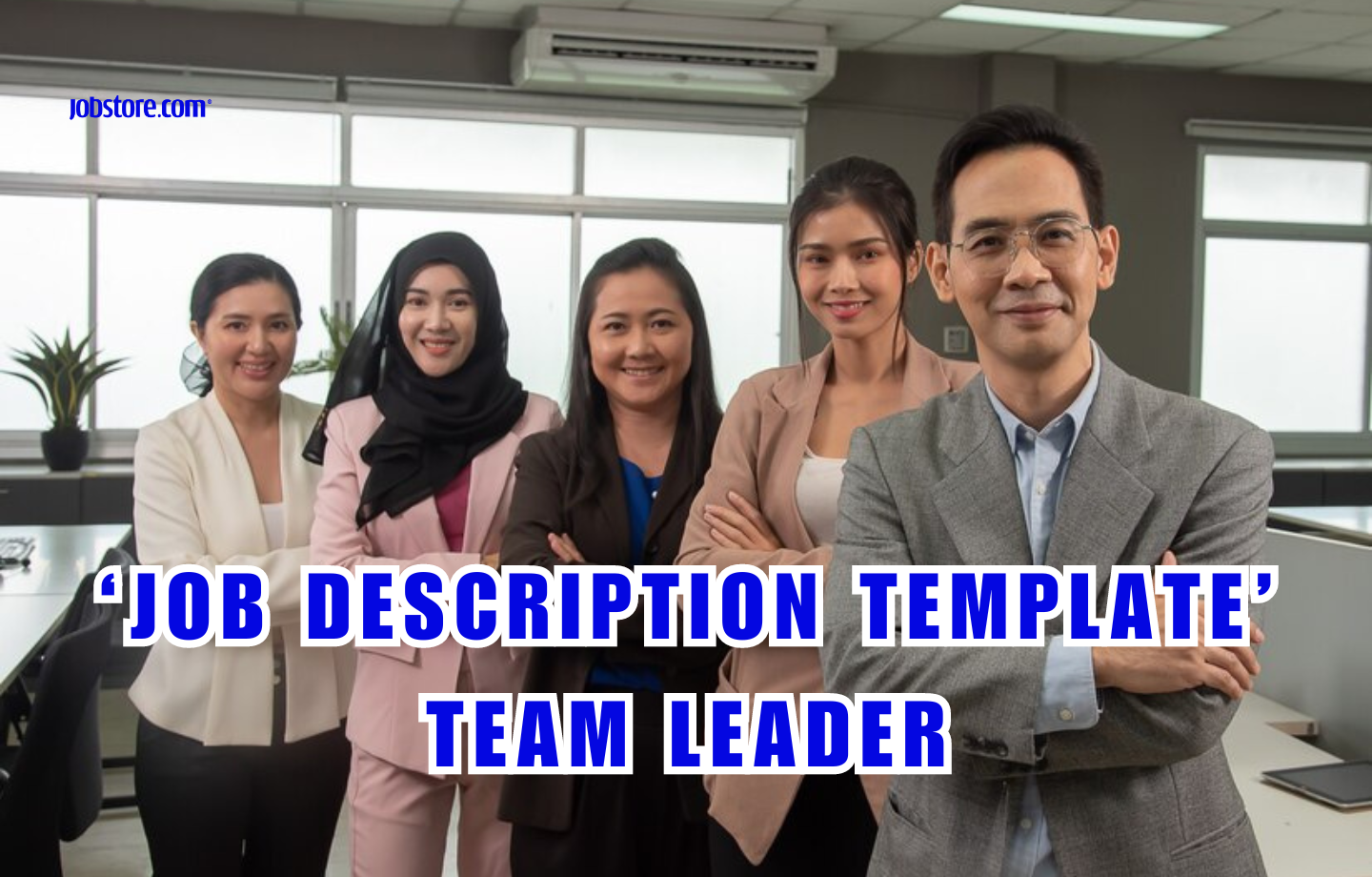‘Job Description Template’ Team Leader - Jobstore Careers Blog ...