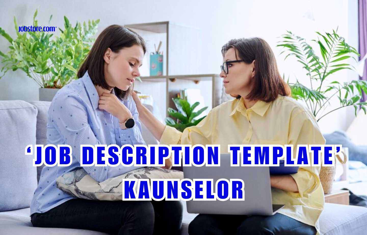 ‘Job Description Template’ Kaunselor - Jobstore Careers Blog - Malaysia ...