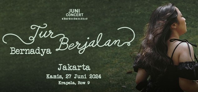 Beli Tiket Tur Berjalan Bernadya (Jakarta) by JUNI Concert