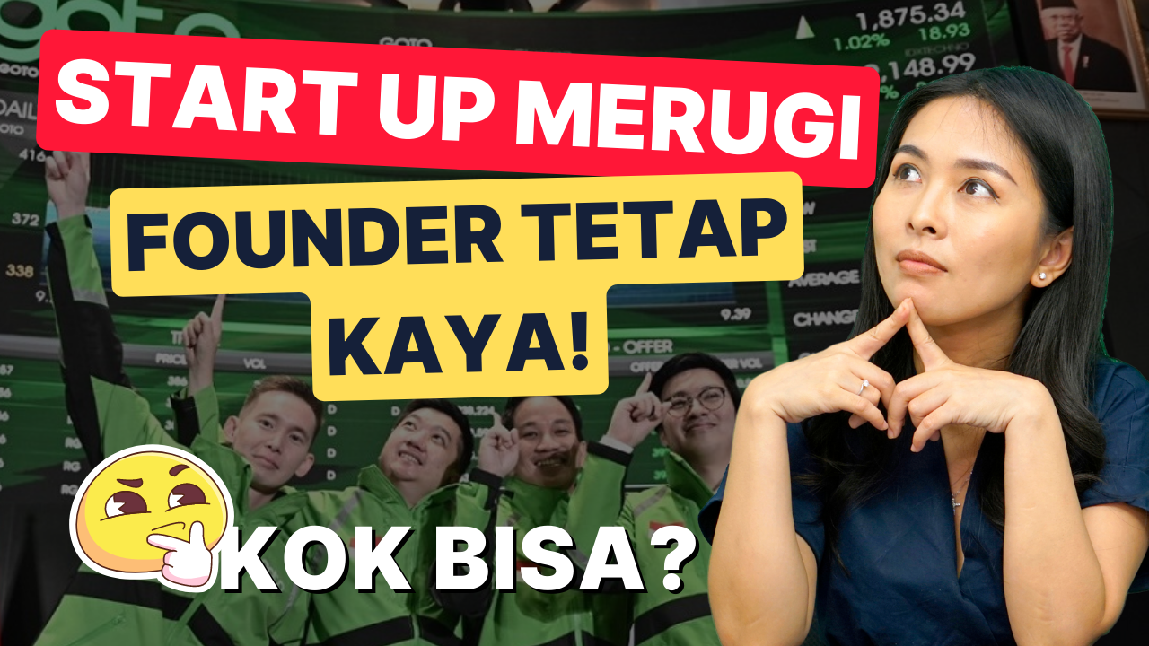 Banyak Startup Rugi & Bakar Duit tapi Foundernya Tetap Kaya. Kok Bisa? - Emtrade