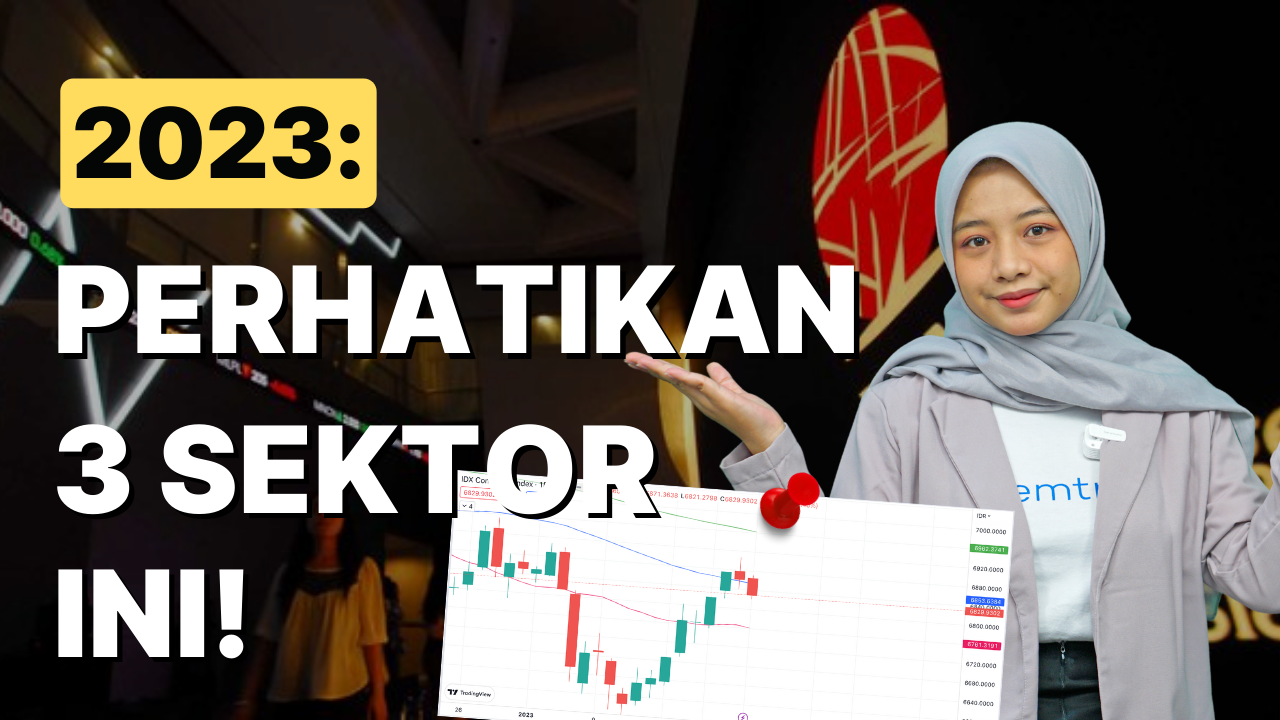 3 Sektor Saham Terbaik 2023 - Emtrade